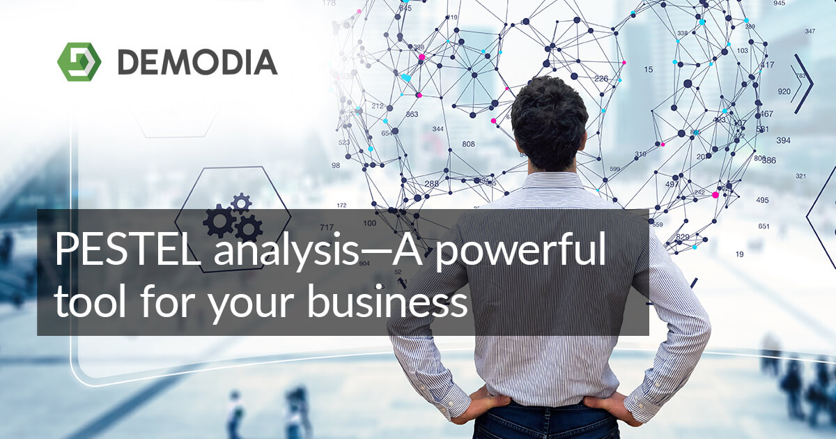 What is PESTEL? A powerful analysis tool for your business | Demodia