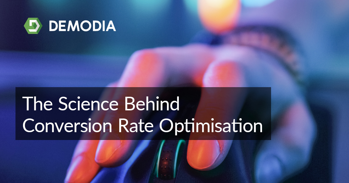 The science behind conversion rate optimisation | Demodia