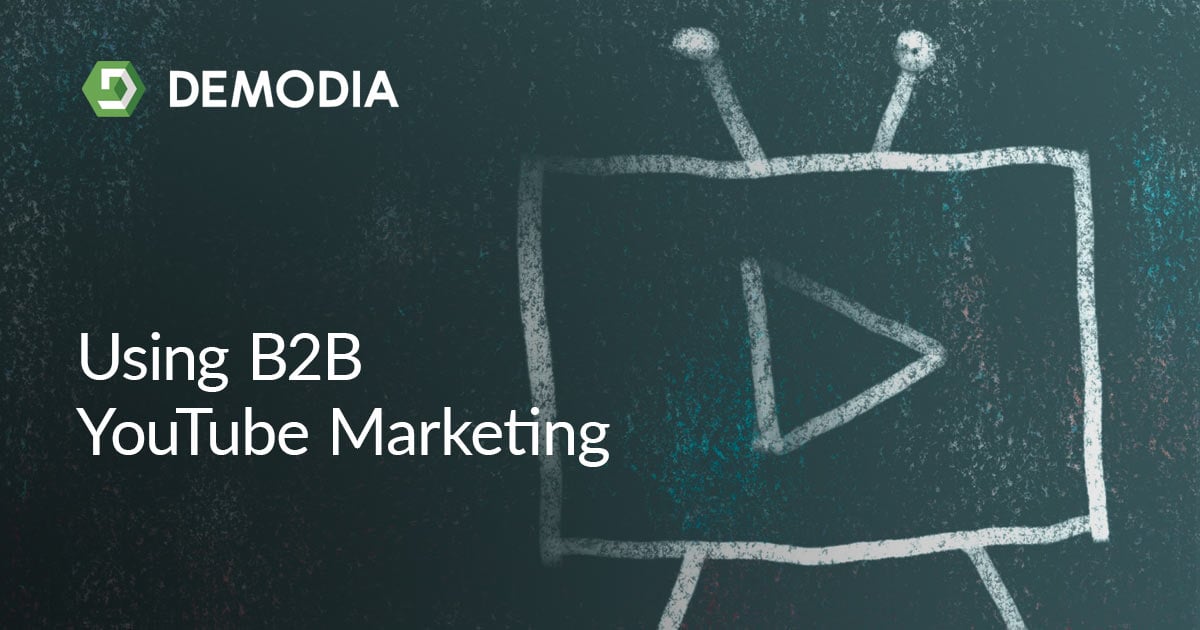 How to use YouTube for B2B marketing | Demodia